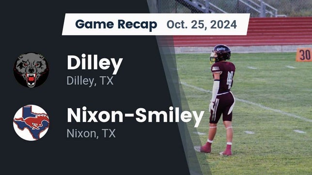 Football Recap: Dilley Piles Up the Points Against Nixon-Smiley