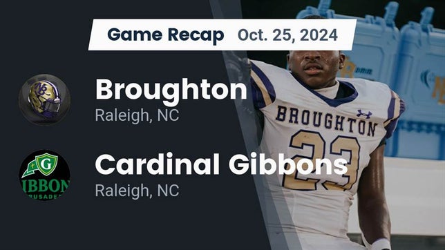 Football Recap: Cardinal Gibbons Beats Willow Spring for Their Seventh ...