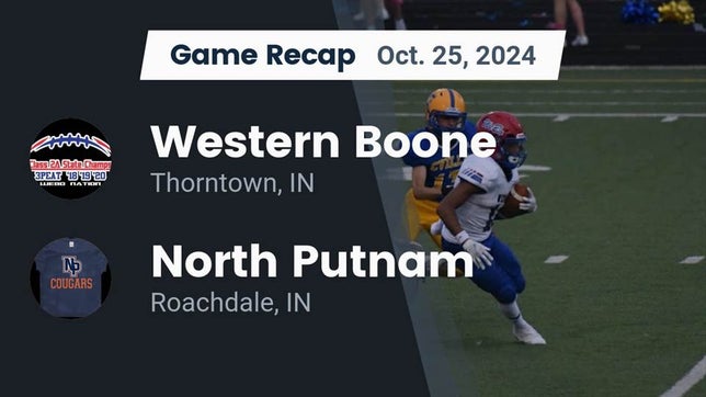 Football Recap: Western Boone Piles Up the Points Against North Putnam