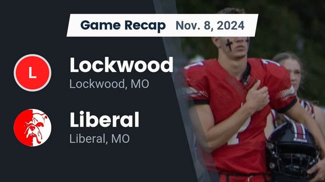 Football Recap: Lockwood Beats Liberal for Their Tenth Straight Victory