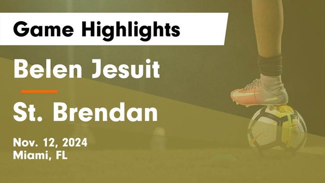 Soccer Recap: Belen Jesuit Has No Trouble Against St. Brendan
