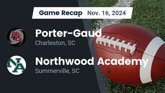 Football Recap: Porter-Gaud's Run of Eight Straight Wins Now Over