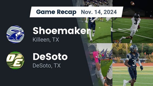 Football Recap: Desoto Finds Playoff Glory Versus Shoemaker