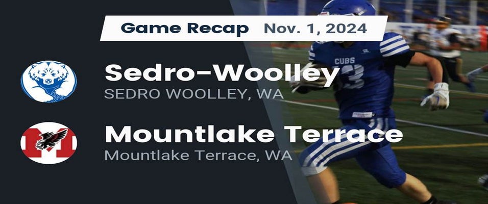 Sedro-Woolley vs Mountlake Terrace | Football | 11/1
