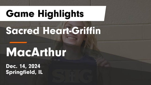 Basketball Recap: Sacred Heart-Griffin Puts Losing Streak Behind Them