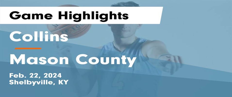 Mason County vs Collins | Basketball | 2/22