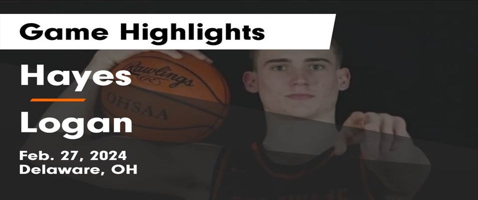 Logan vs Hayes | Basketball | 2/27
