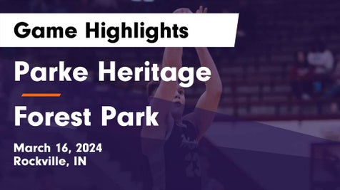 Parke Heritage vs Forest Park | Basketball | 3/16