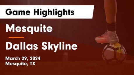 Skyline vs Mesquite | Soccer | 3/29