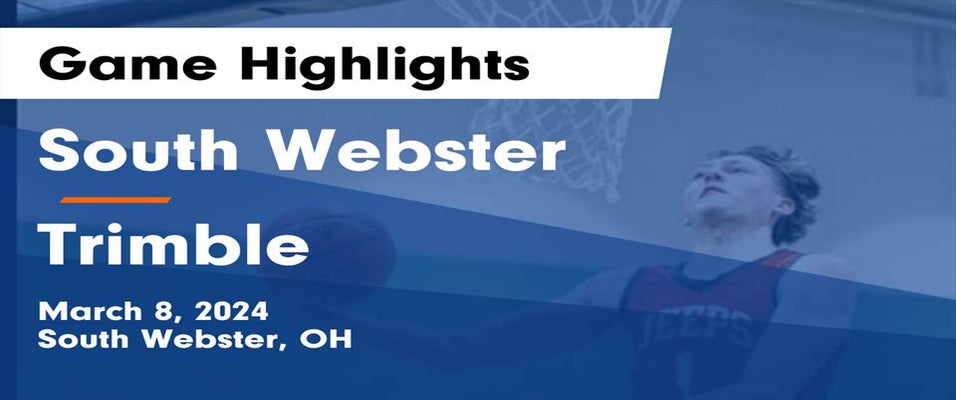 Trimble vs South Webster | Basketball | 3/8