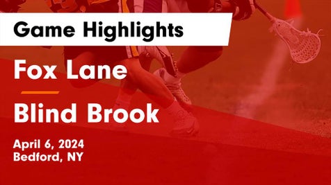 Fox Lane vs Blind Brook | Lacrosse | 4/6