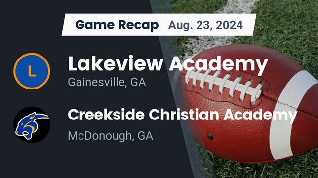Football Recap: Lakeview Academy Piles Up the Points Against Creekside ...