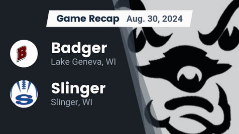 Badger vs Slinger | Football | 8/30