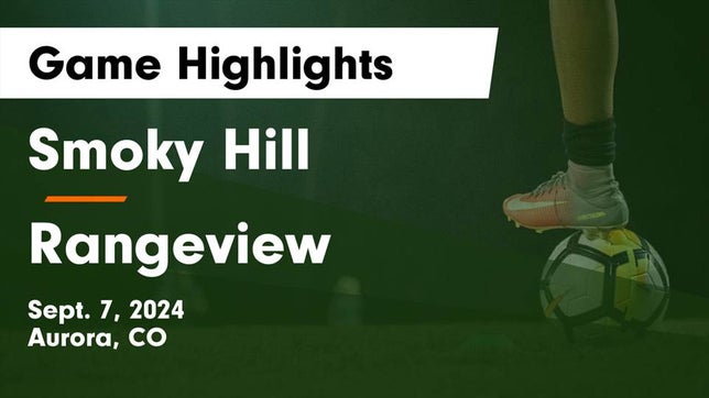 Soccer Game Preview: Smoky Hill on Home-Turf
